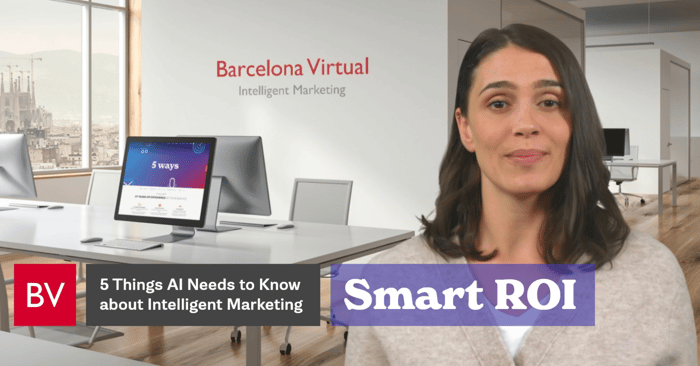 02 | SMART ROI · 5 Things AI Needs to Know about Intelligent Marketing